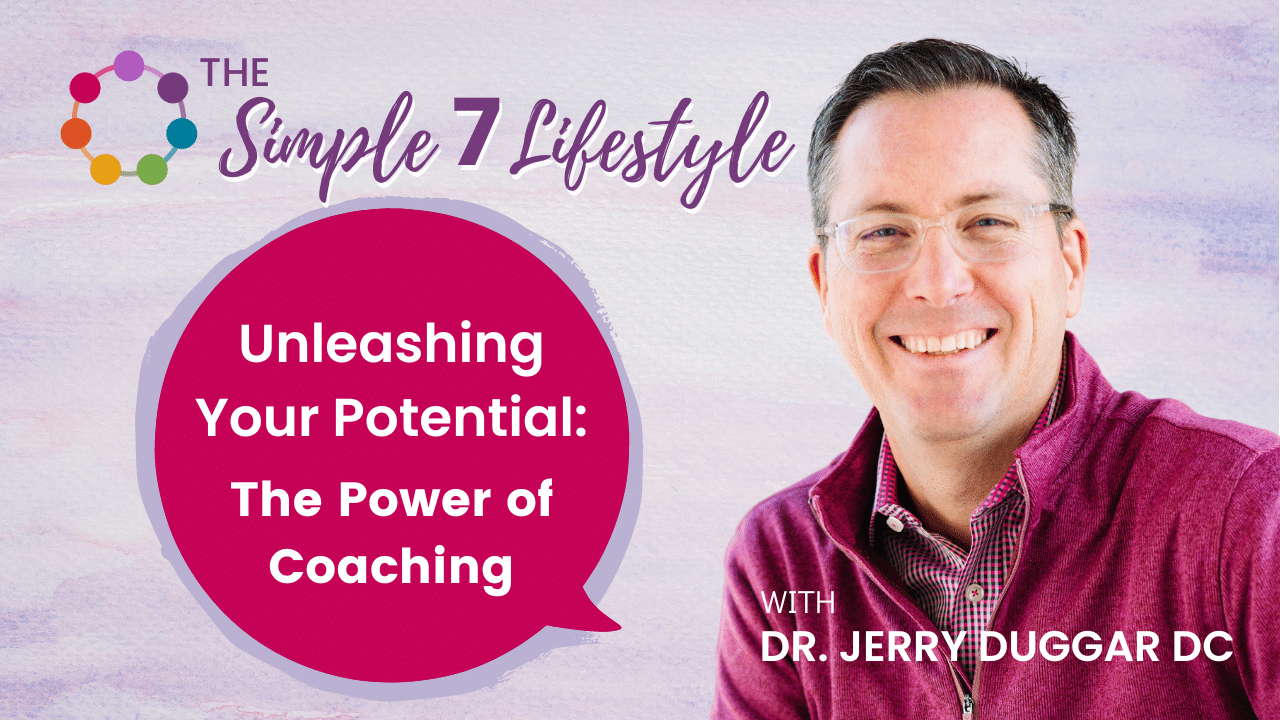 EP 34: Unleashing Your Potential - The Power of Coaching - Duggar Wellness